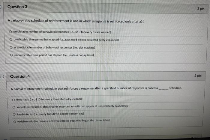 A Variable Ratio Schedule Of Reinforcement Is One In 3644
