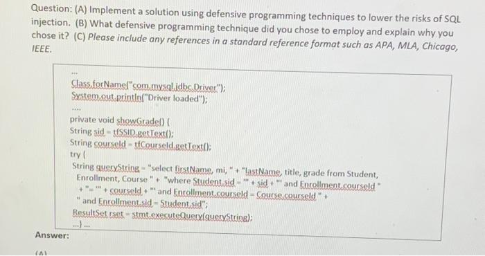 Solved Question: (A) Implement a solution using defensive | Chegg.com