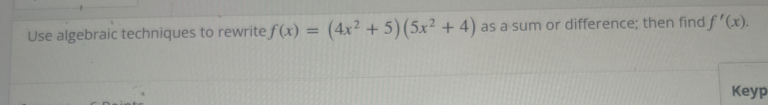 Solved Use algebraic techniques to rewrite | Chegg.com