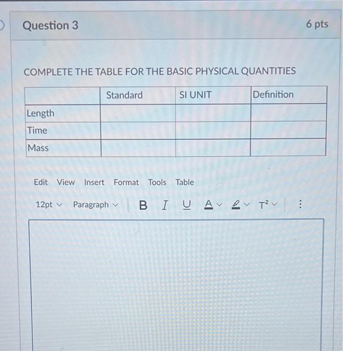 Solved COMPLETE THE TABLE FOR THE BASIC PHYSICAL QUANTITIES | Chegg.com