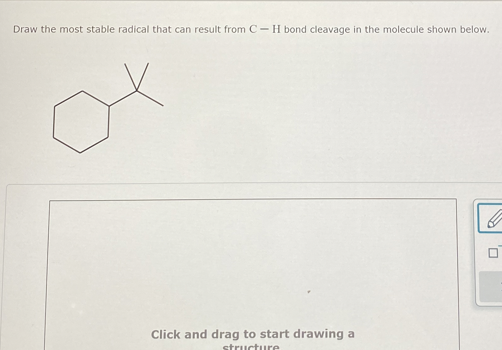 Solved Draw the most stable radical that can result from C-H | Chegg.com