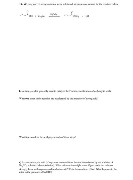 Solved 6. a) Using curved arrow notation, write a detailed, | Chegg.com