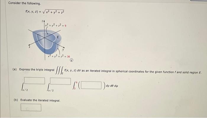 Solved Consider the following. f(x,y,z)=x2+y2+z2 (a) Express | Chegg.com