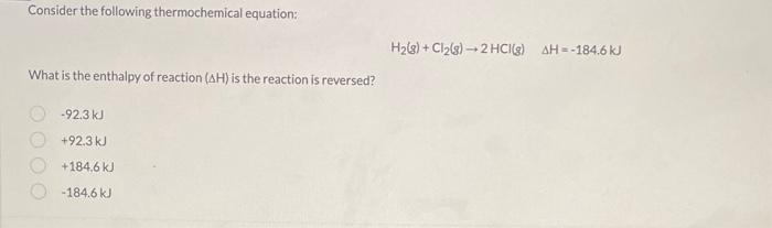 Solved Consider the following thermochemical equation: | Chegg.com