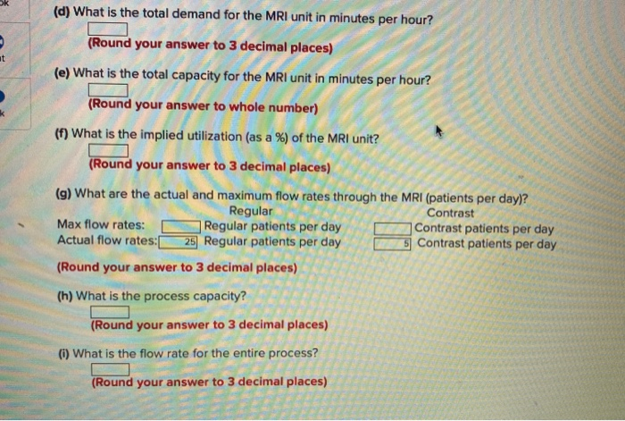 Solved 3 The magnetic resonance imaging (MRI) unit of St | Chegg.com