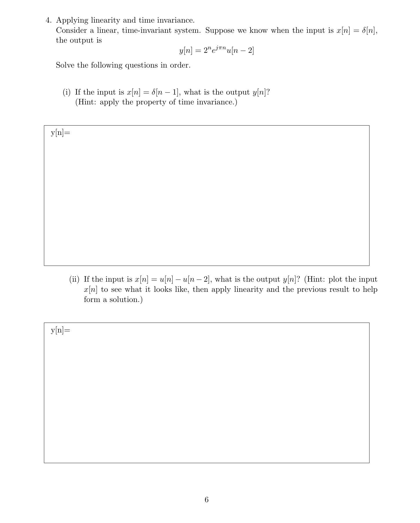 Solved Applying linearity and time invariance.Consider a | Chegg.com