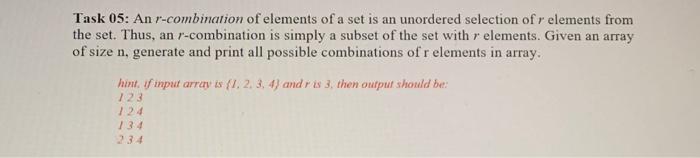 Solved Task 05: An r-combination of elements of a set is an | Chegg.com