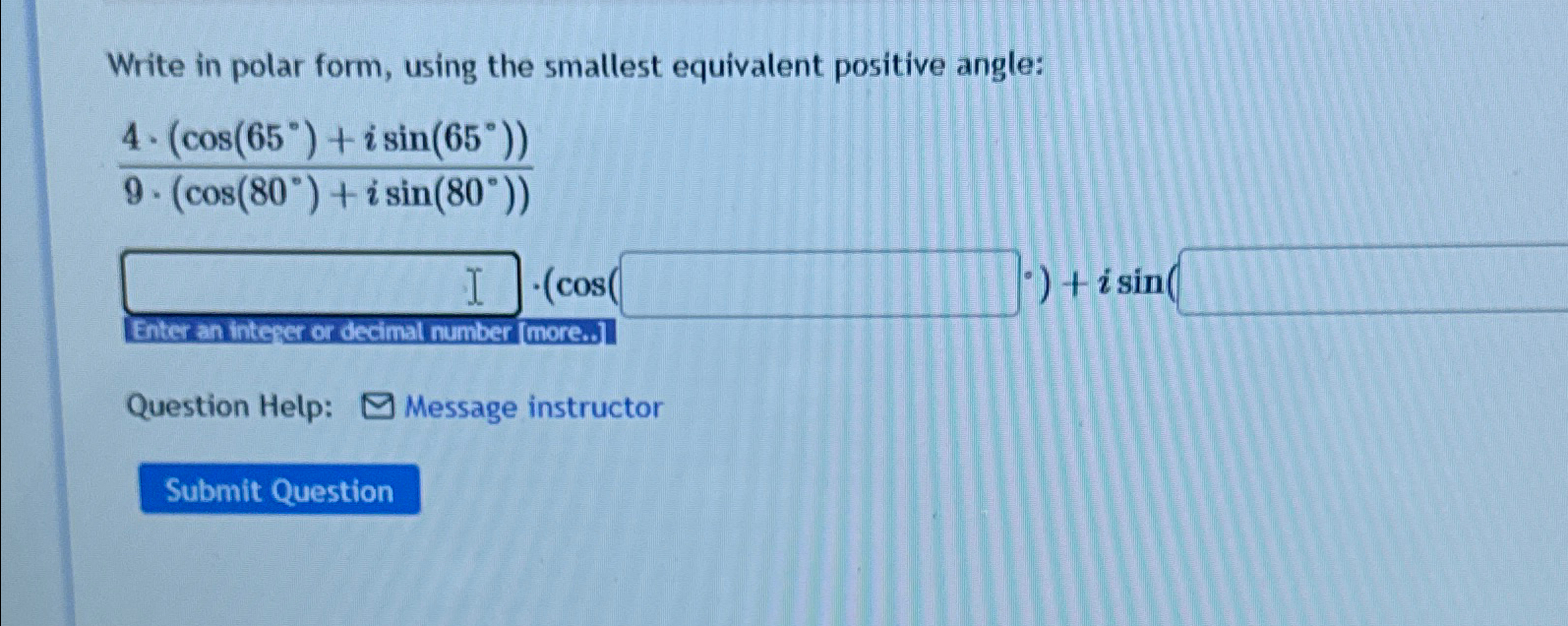 Solved Write in polar form, using the smallest equivalent | Chegg.com