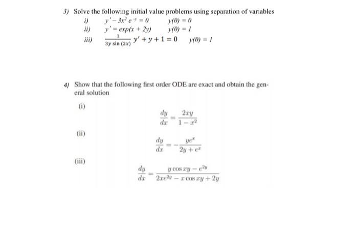 Solved 3) Solve the following initial value problems using | Chegg.com