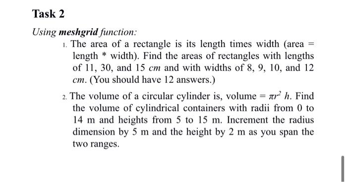 Solved Using meshgrid function: 1. The area of a rectangle | Chegg.com