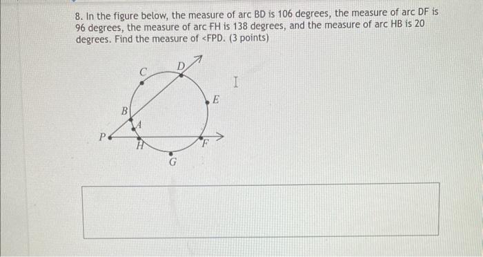 Solved 8. In the figure below, the measure of arc BD is 106 | Chegg.com