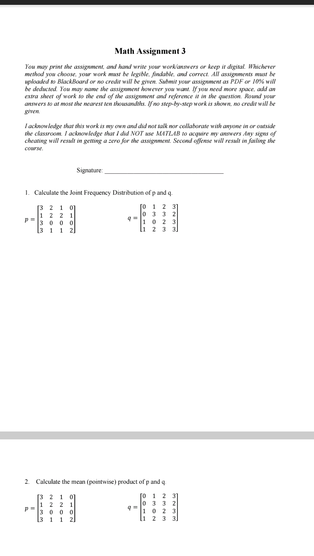 Solved You may print the assignment, and hand write your | Chegg.com