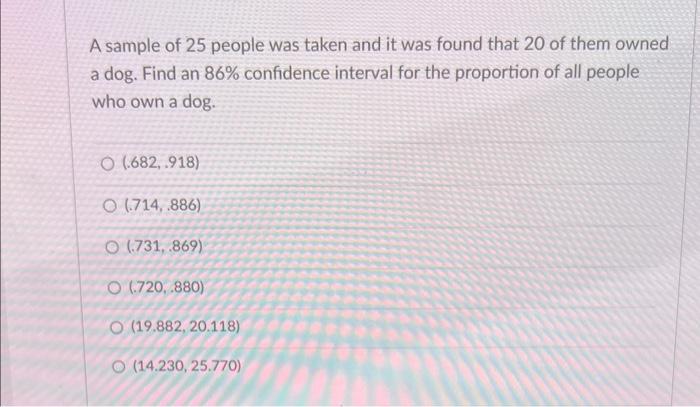 Solved A sample of 25 people was taken and it was found that | Chegg.com
