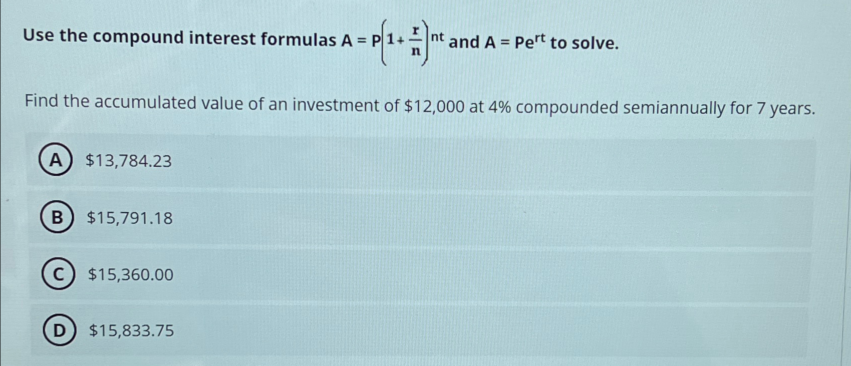 Solved Use the compound interest formulas A=P(1+rn)nt ﻿and | Chegg.com