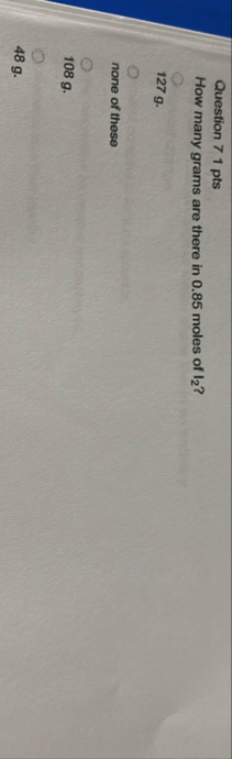 Solved Question 71 ﻿ptsHow many grams are there in 0.85 | Chegg.com