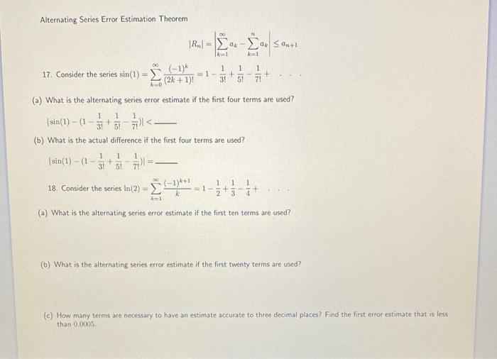 Solved Alternating Series Error Estimation Theorem |R., = Σ | Chegg.com