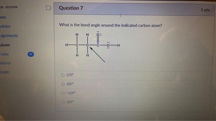 Solved What is the bond angle around the indicated carbon | Chegg.com