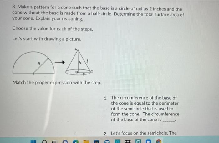Solved 3. Make a pattern for a cone such that the base is a | Chegg.com