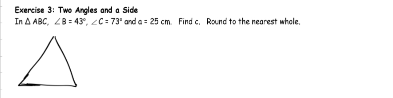 Solved Exercise 3: Two Angles and a SideIn | Chegg.com