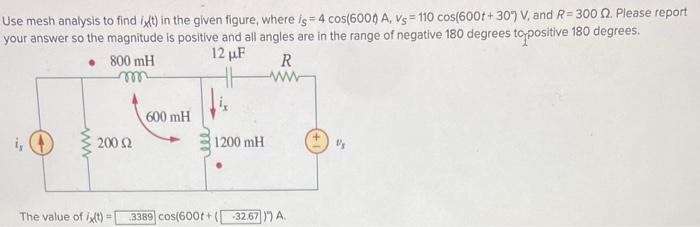 Solved Use mesh analysis to find ix(t) in the given figure, | Chegg.com