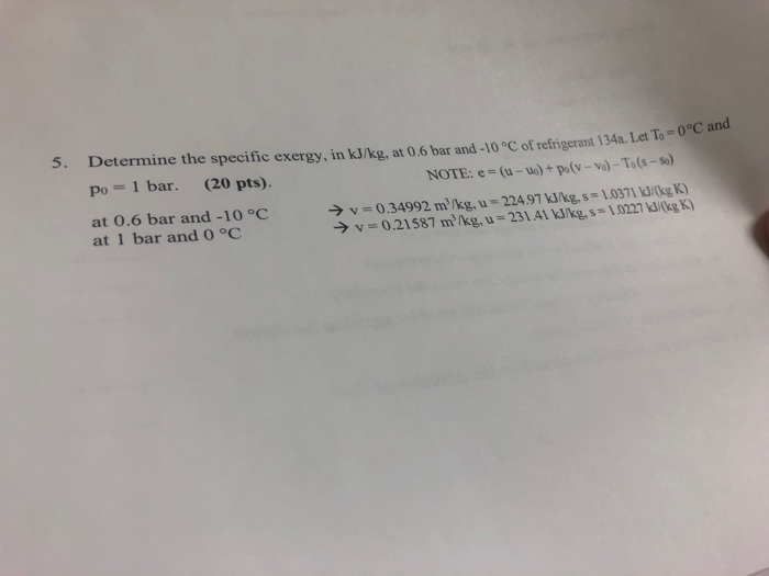 Solved 5. Determine the specific exergy, in kJ/kg, at 0.6 | Chegg.com