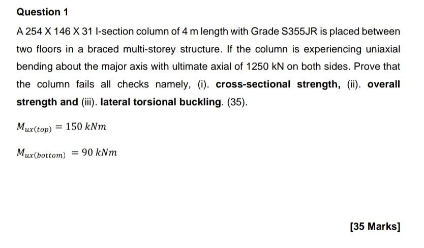 A 254 X 146 X 31 l-section column of 4 m length with | Chegg.com
