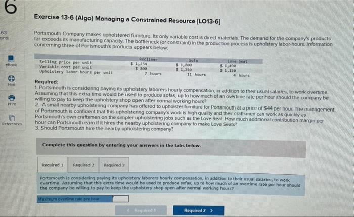 Solved Exercise 13-6 (Algo) Managing a Constrained Resource | Chegg.com
