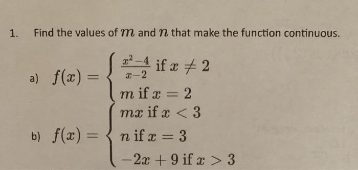 Solved Find the values of m and n that make the function | Chegg.com