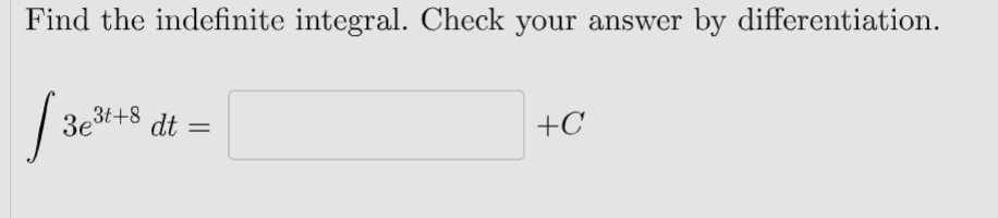 Solved Find the indefinite integral. Check your answer by | Chegg.com