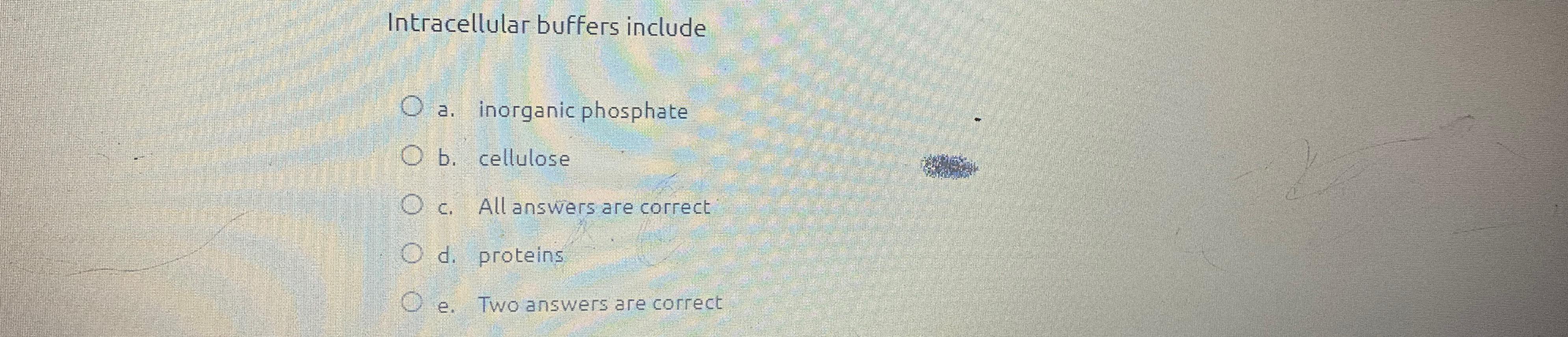 Solved Intracellular buffers includea. ﻿inorganic | Chegg.com