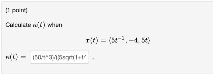 Solved Calculate κ(t) when r(t)= 5t−1,−4,5t | Chegg.com