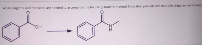 Solved What reagents and reactants are needed to accomplish | Chegg.com