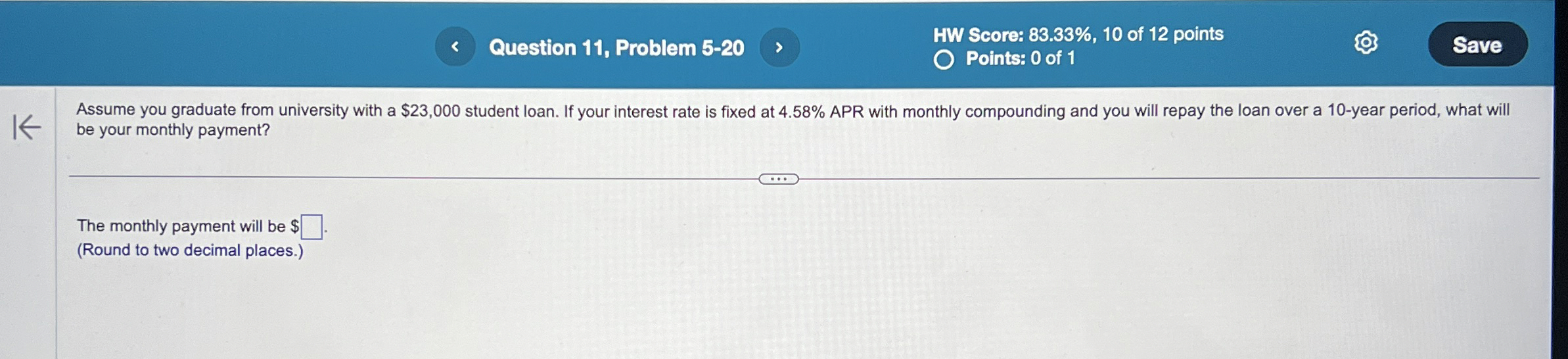 Solved Question 11, Problem 5-20HW Score: 83.33%,10 of 12 | Chegg.com Solved Question 11, Problem 5-20HW Score: 83.33%,10 of 12 | Chegg.com