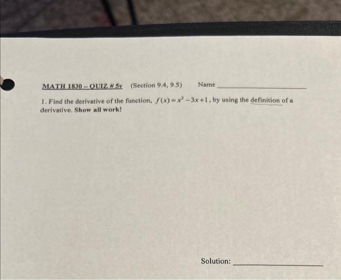 Solved 1 Find The Derivative Of The Function F X X2−3x 1