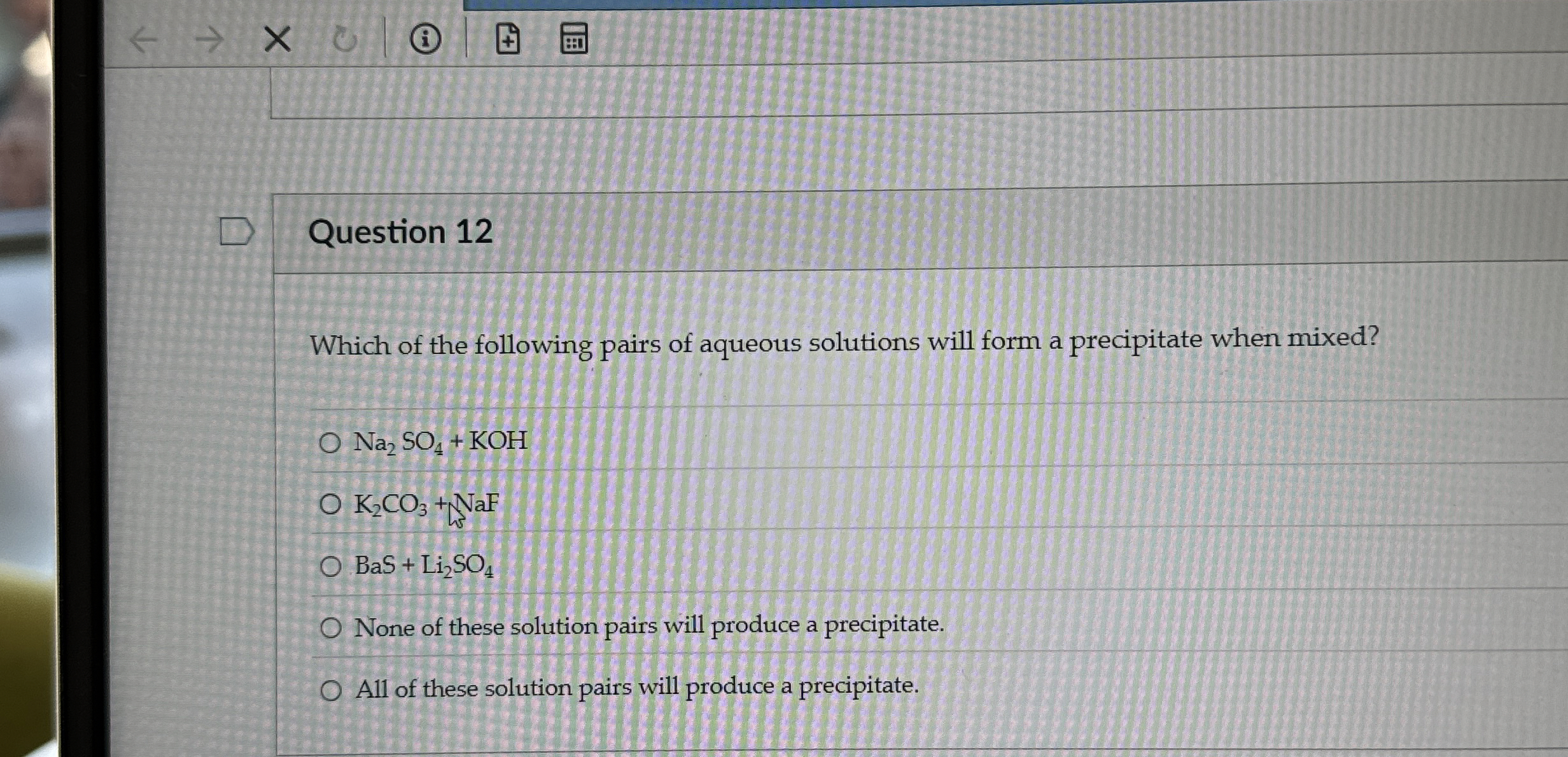 Solved Question 12Which of the following pairs of aqueous | Chegg.com