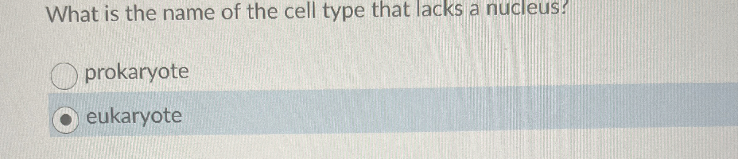 Solved What is the name of the cell type that lacks a | Chegg.com