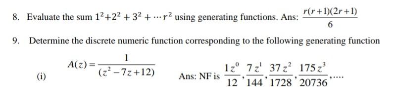 Solved 8. Evaluate the sum 12+22+32+⋯r2 using generating | Chegg.com