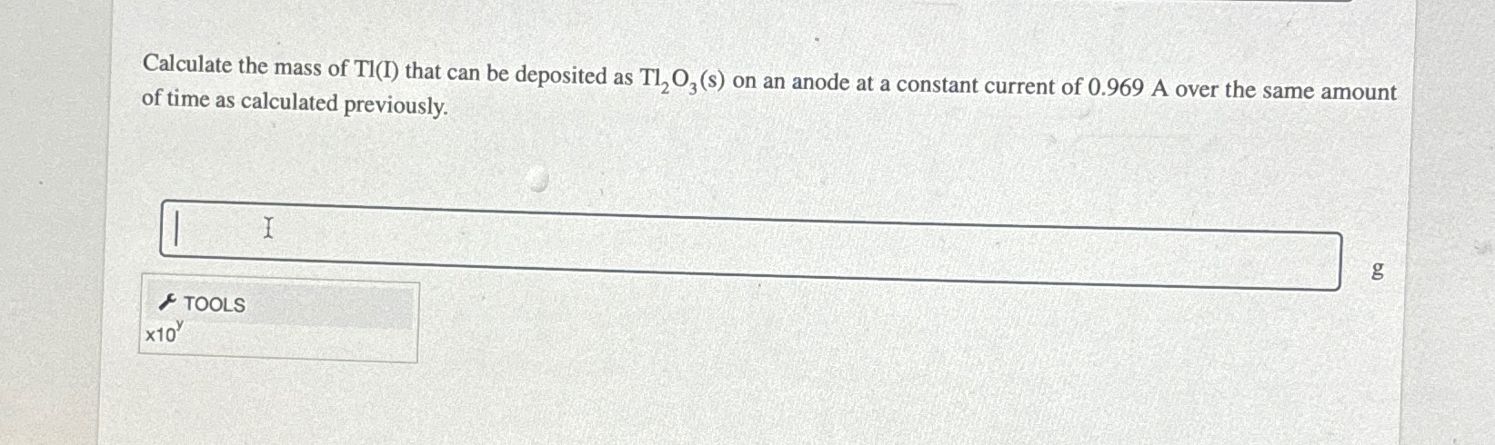 Solved Calculate the mass of Tl(I) ﻿that can be deposited as | Chegg.com