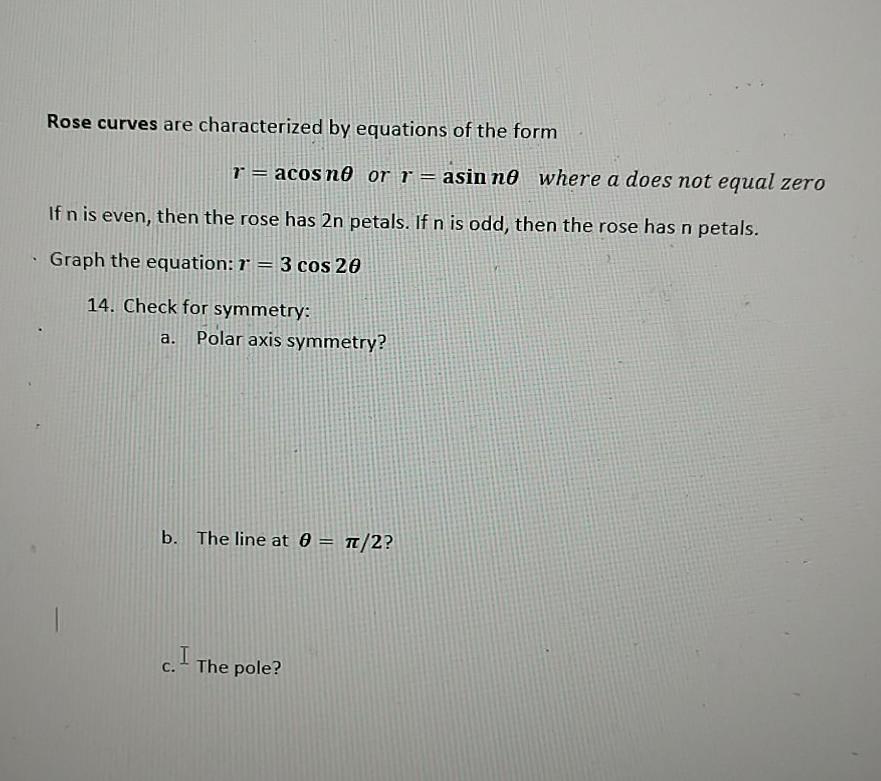 Solved Rose curves are characterized by equations of the | Chegg.com