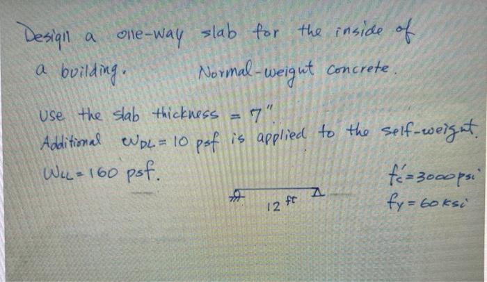 Solved а a Design one-way slab for the inside of a building. | Chegg.com