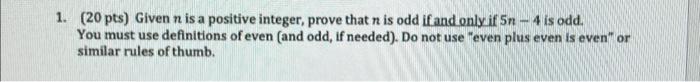 Solved 1. (20 pts) Given n is a positive integer, prove that | Chegg.com