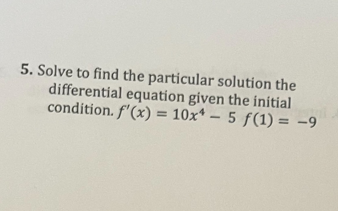 Solved Solve to find the particular solution the | Chegg.com