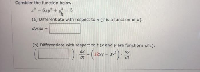 Solved Consider the function below. 22 - 6xy? + y = 5 (a) | Chegg.com