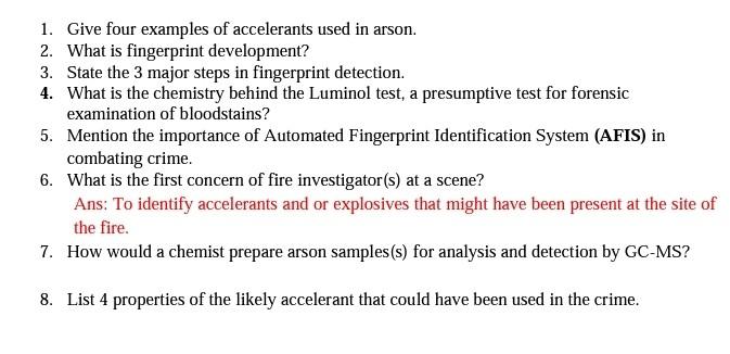 Solved 1. Give four examples of accelerants used in arson. | Chegg.com