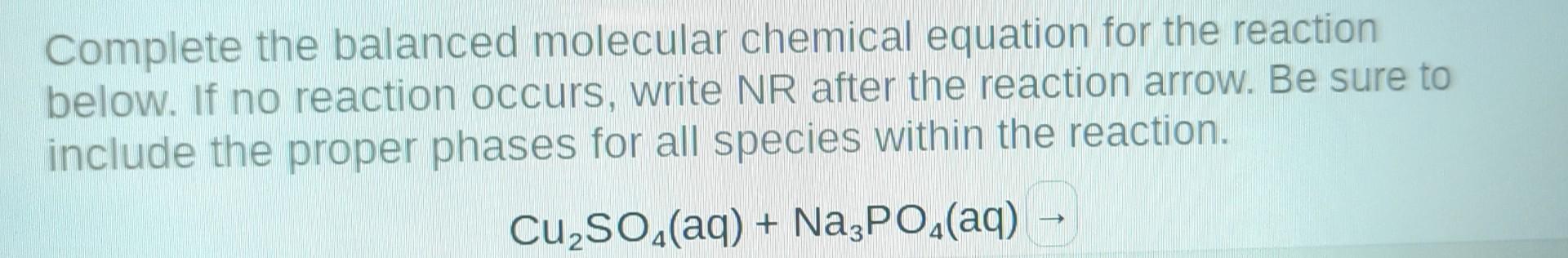Solved Complete the balanced molecular chemical equation for | Chegg.com
