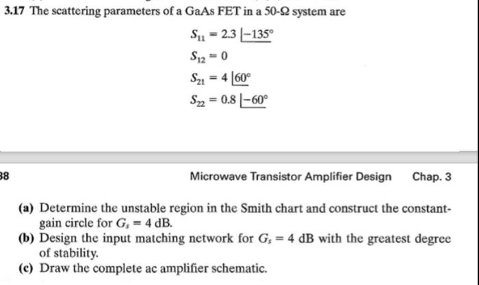 Solved 3.17 The scattering parameters of a GaAs FET in a | Chegg.com