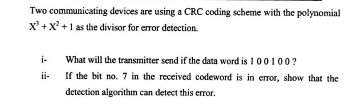 Two communicating devices are using a CRC coding | Chegg.com