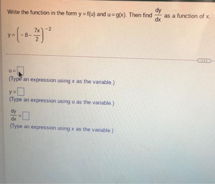 Solved dy Write the function in the form y = f(u) and | Chegg.com