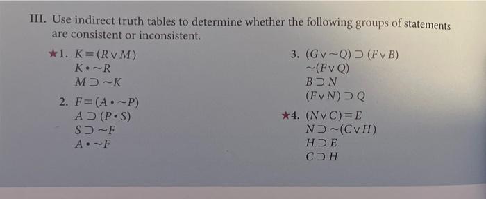 Solved III. Use indirect truth tables to determine whether | Chegg.com