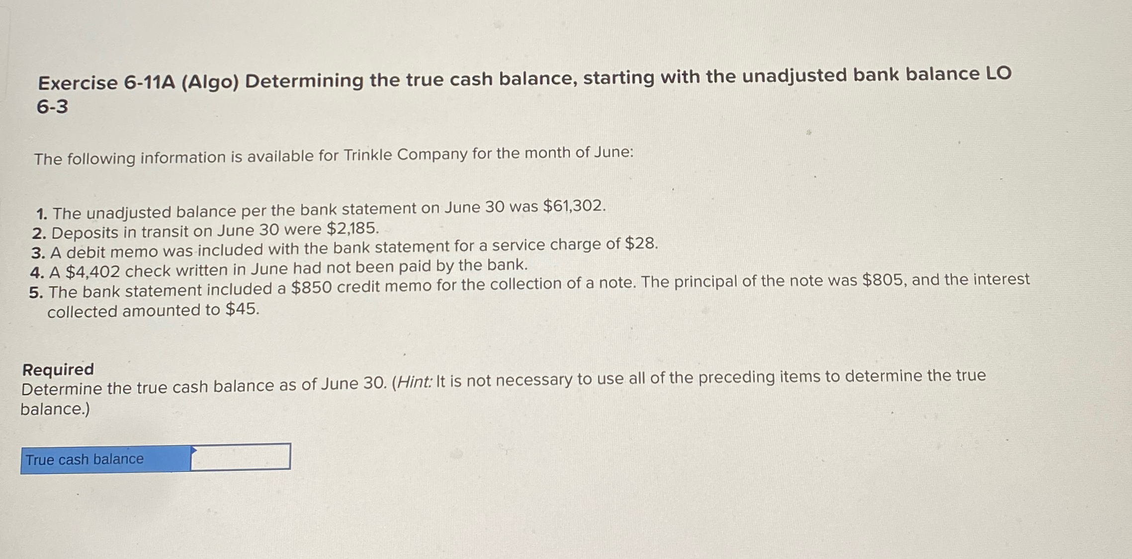 Solved Exercise 6-11A (Algo) ﻿Determining the true cash | Chegg.com